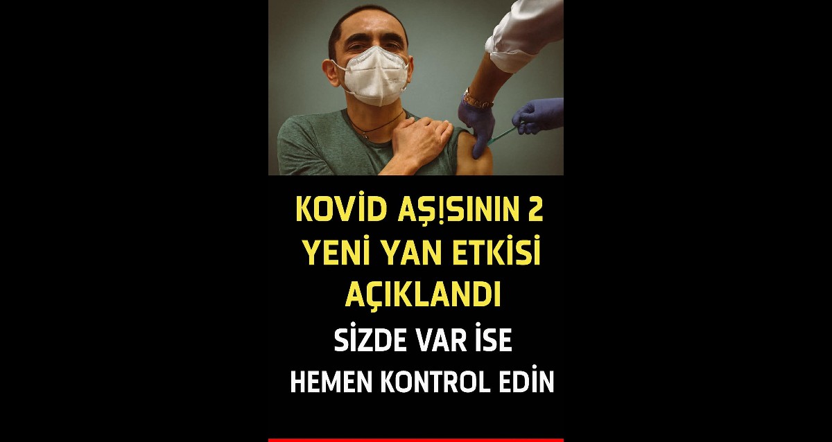 İki Yeni Olan Yan Etkisi Daha Ortaya Çıktı.